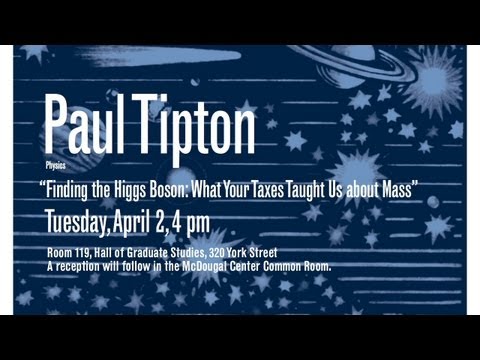 "Finding the Higgs Boson: What your Taxes Taught us about Mass" - In the Company of Scholars