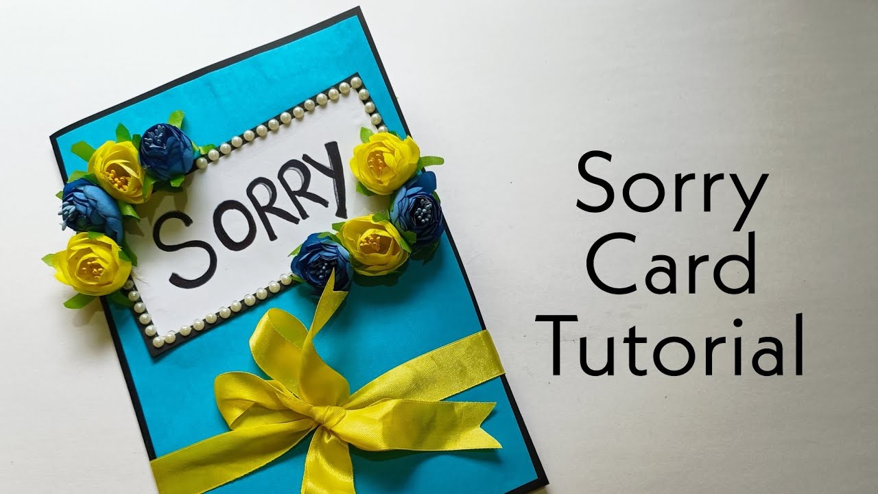 Sorry Card Tutorial || Sorry Card || Handmade Sorry Card Tutorial