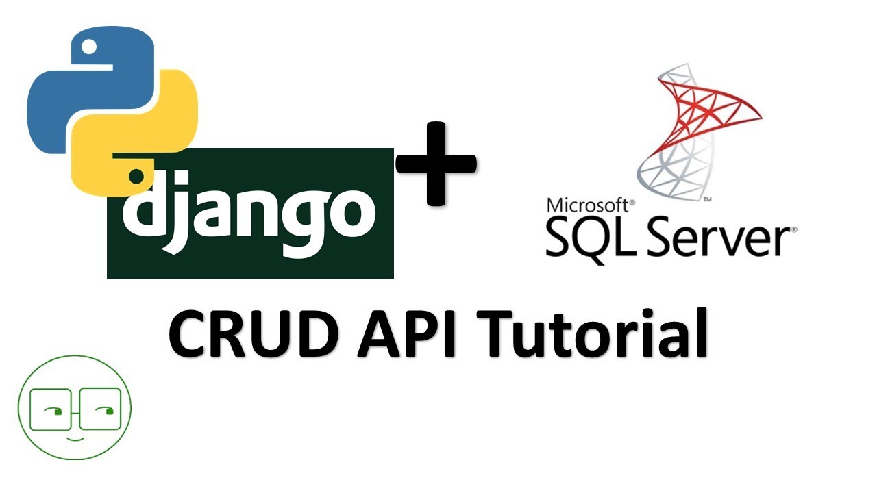 Python Django + Microsoft SQL Server CRUD API Tutorial