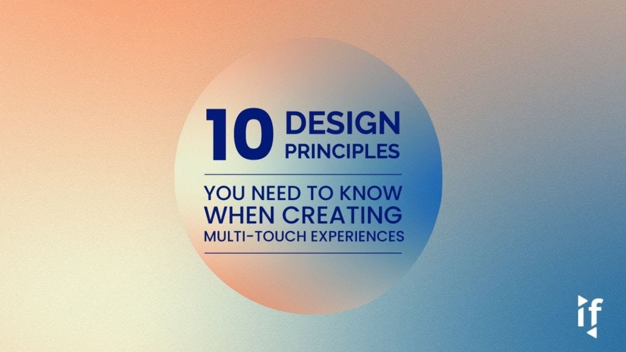 Ten Design Principles You Need To Know When Creating Interactive Digital Experiences