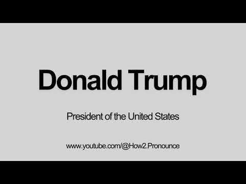 How to pronounce Donald Trump