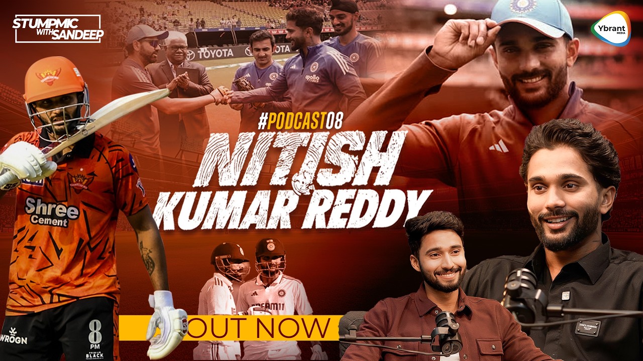 Untold Story of Nitish Kumar Reddy 😮|  From Struggles to India🏏| Podcast - 08 | @StumpMicwithSandeep