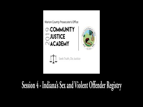 Marion County Prosecutor's Office CJA -Indiana’s Sex and Violent Offender Registry