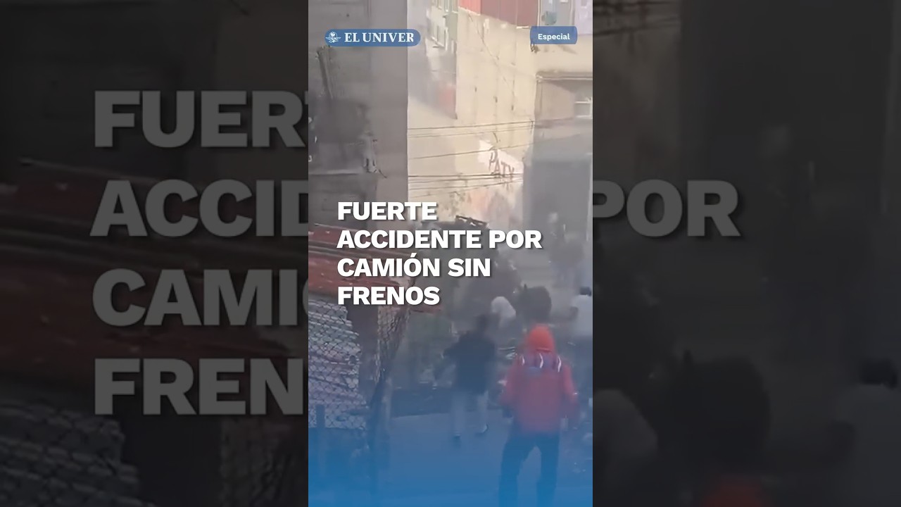 Tragedia en Naucalpan: camión se queda sin frenos y deja una mujer muerta #shorts