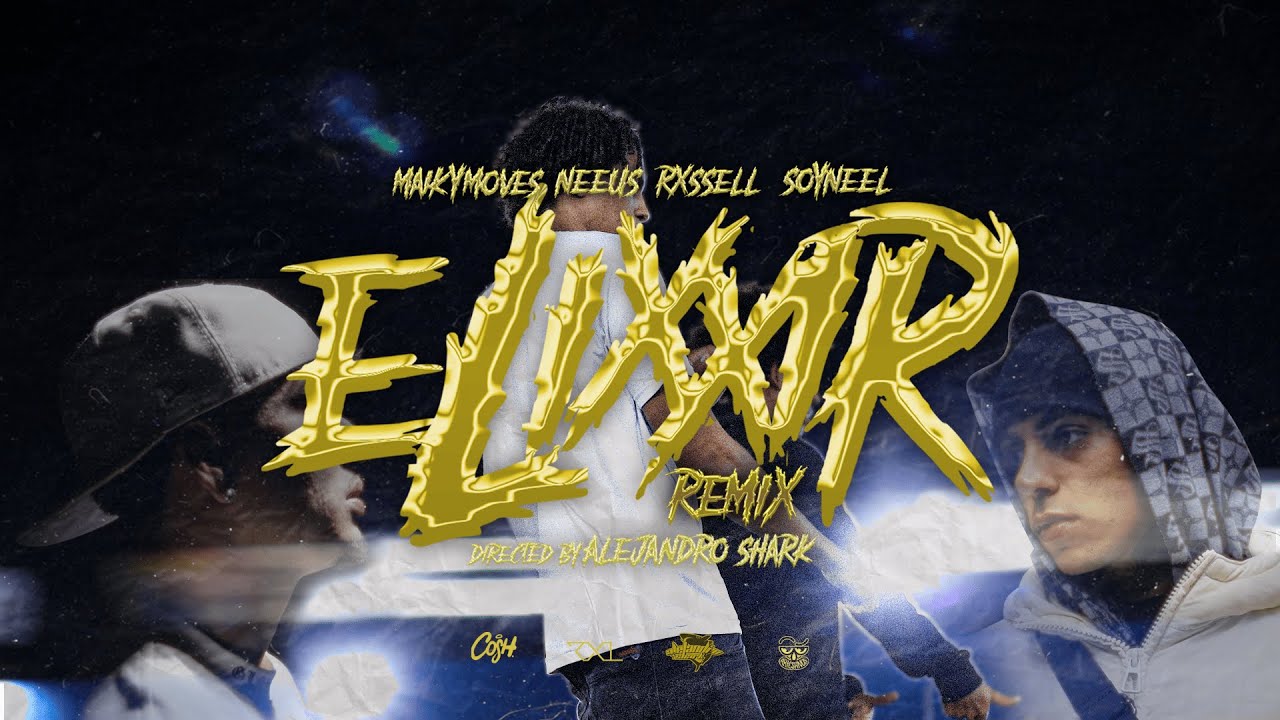 Rxssell - Elixxir RMX Ft. Maiky Moves, Neeus, SOYNEEL (Video Oficial)