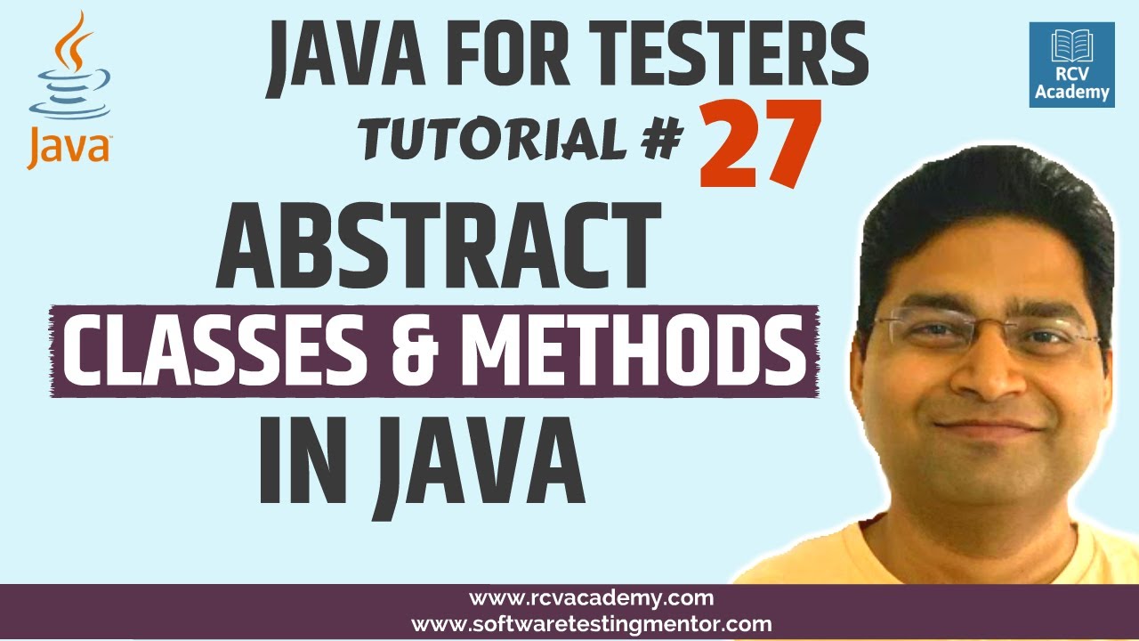 Java for Testers #27 - Abstract Classes and Methods in Java