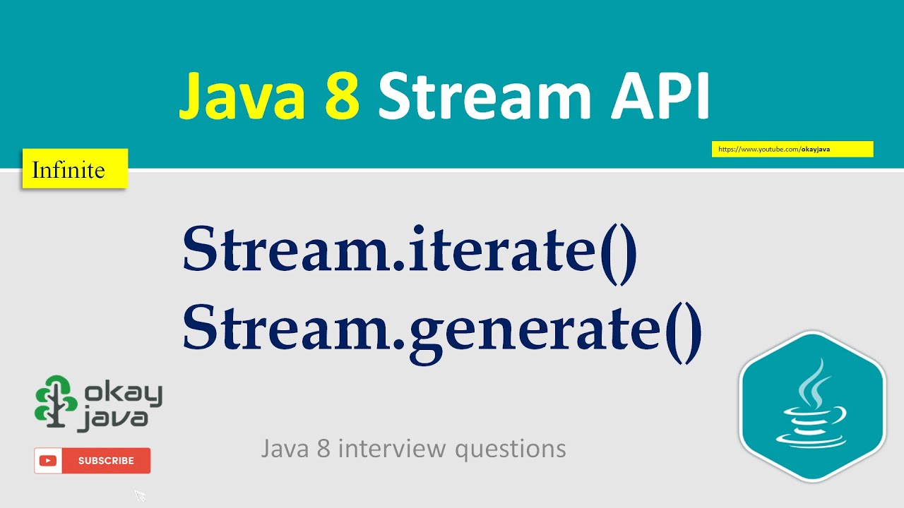 java 8 stream stream api | generate infinite stream | generate | iterate | limit |takewhile|okayjava