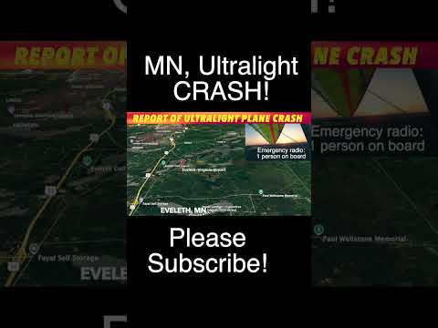 BREAKING NEWS: Report Of Ultralight Plane Crash By Eveleth, Minnesota