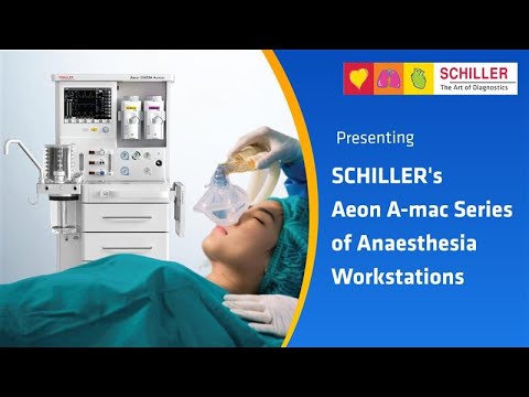 Precision And Safety With SCHILLER's Aeon A-mac Anaesthesia Workstations