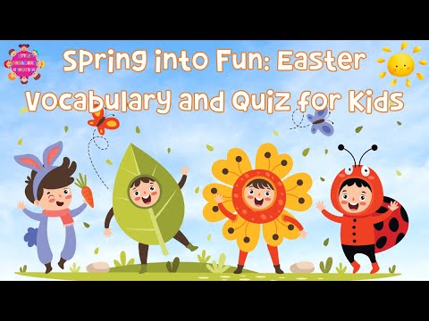 Spring into Fun: Vocabulary and Quiz for Kids | 4K