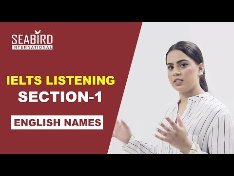 IELTS LISTENING SECTION-1 ENGLISH NAME | SEABIRD INTERNATIONAL