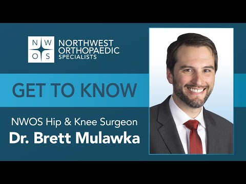 Get to know NWOS Hip & Knee Surgeon Dr. Brett Mulawka