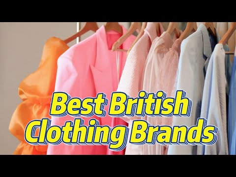 10 Best British Clothing Brands [UK Fashion Staples]
