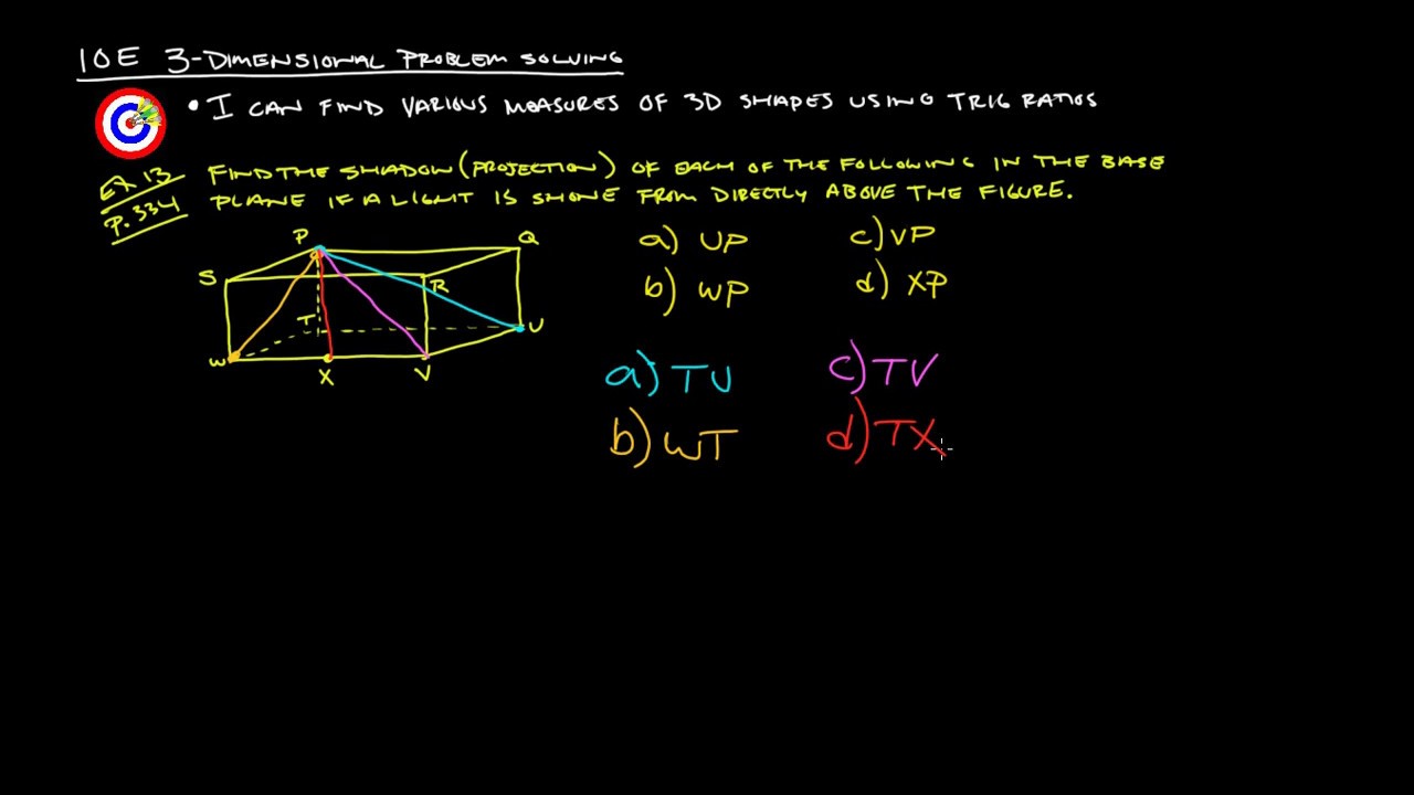 10E 3 Dimensional Problem Solving (part 1 of 2)
