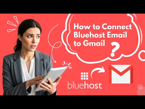 How to Connect Bluehost Email to Gmail? | Help Email Tales