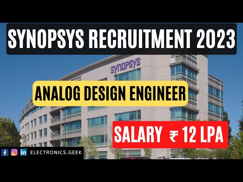 Synopsys Recruitment for Analog Design Engineer | Apply Now | Electronics Geek