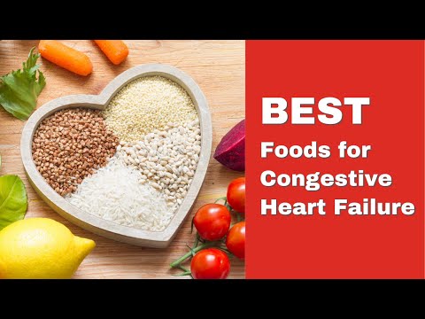 Best Congestive Heart Failure Foods to Eat | Healthy Eating for Heart Health