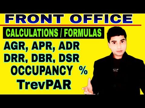 Front Office Formulas & Calculations | AGR,ADR, AGR, APR, TrevPAR,DSR, Occupancy percentage