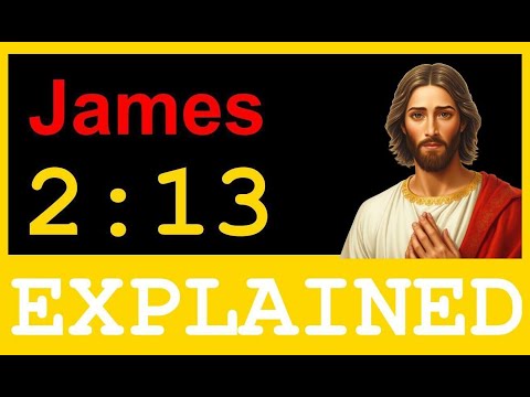 James 2:13 Explained - Mercy Triumphs Over Judgement | Bible Verse Meaning