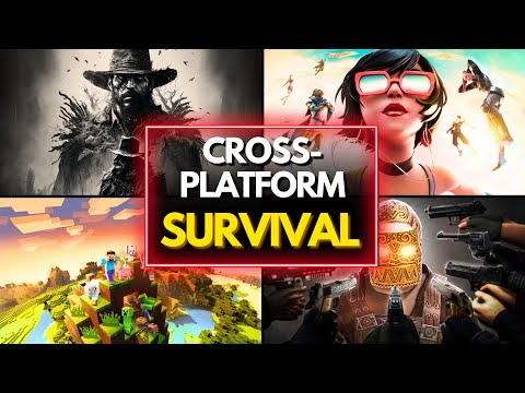 TOP 25 BEST CROSS-PLATFORM SURVIVAL GAMES TO PLAY RIGHT NOW