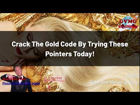 Crack The Gold Code By Trying These Pointers Today!