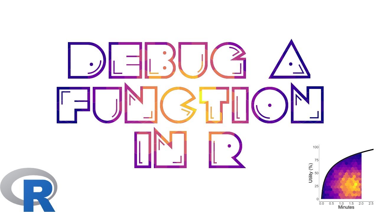 R 2 minutes Tutorial 11: debugging