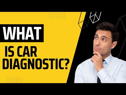 What is car diagnostic?