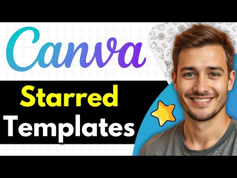 How To Find Starred Canva Templates (2025)