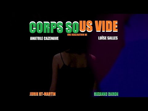 Corps Sous Vide | LabFilms