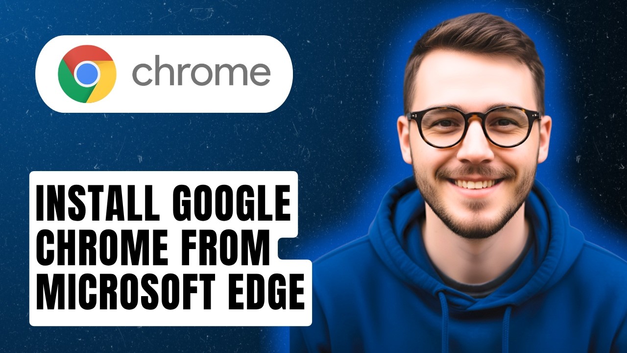 How To Install Google Chrome From Microsoft Edge [2026 Guide]