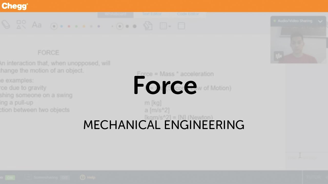 Force | Mechanical Engineering | Chegg Tutors