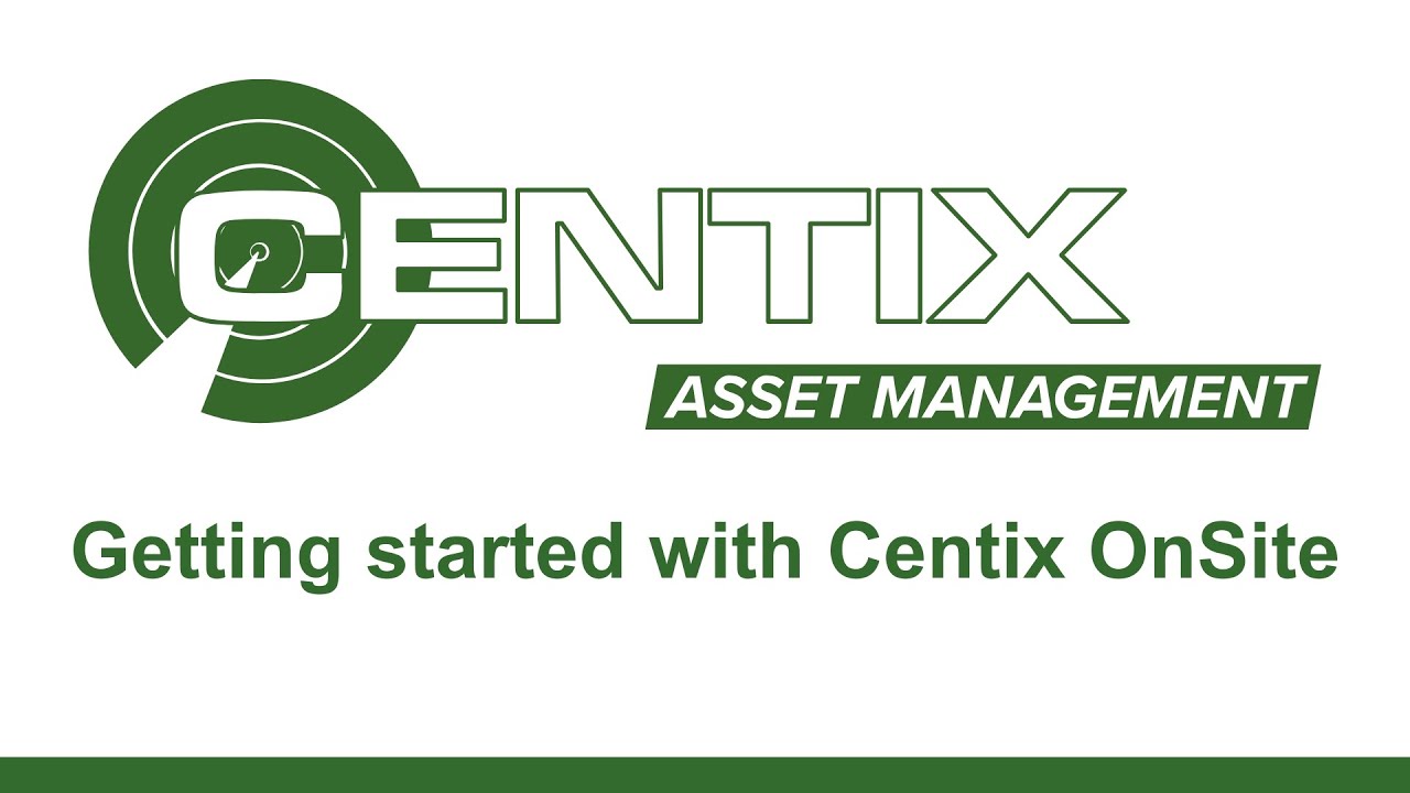 Getting started with Centix OnSite