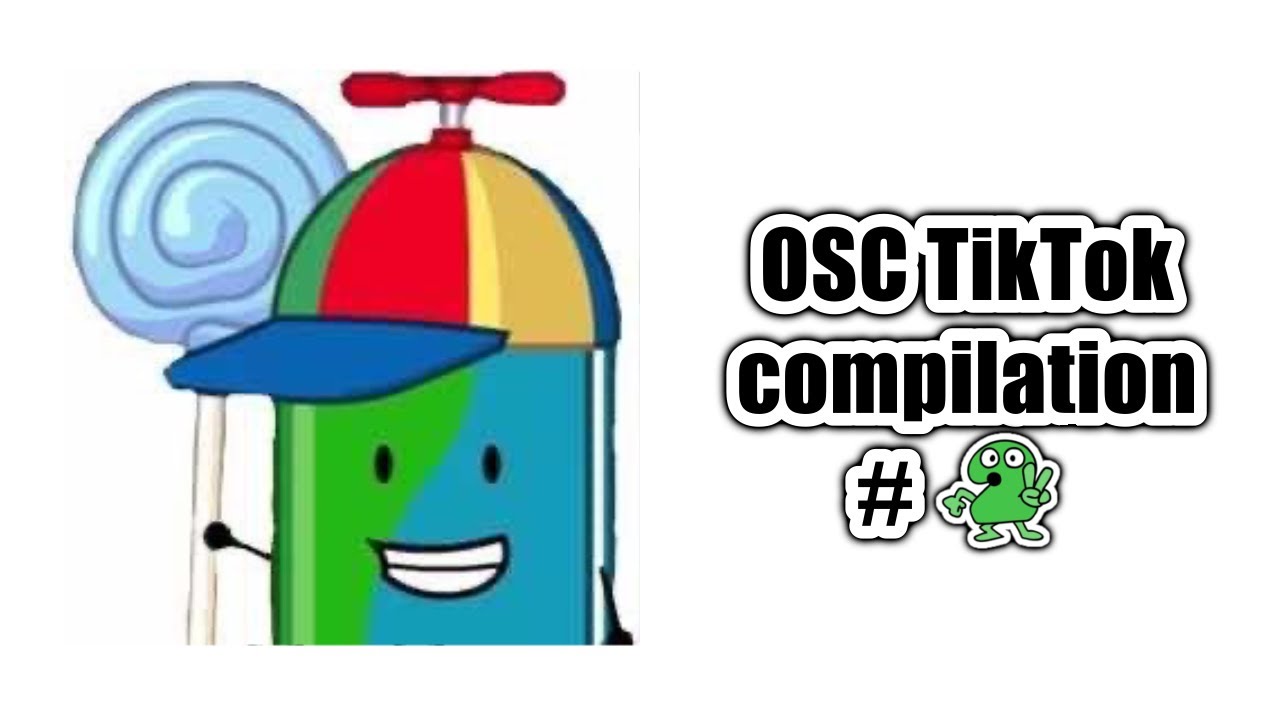 OSC TikTok compilation #2 (bfdi, ii, itft, animatic battle and more)