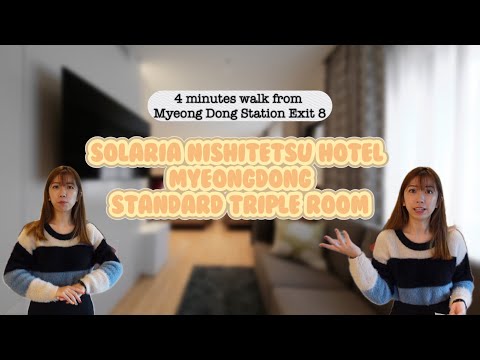 Solaria Nishitetsu Hotel Myeongdong Standard Triple Room (Room Tour)