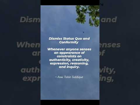 Dismiss Status Quo and Conformity