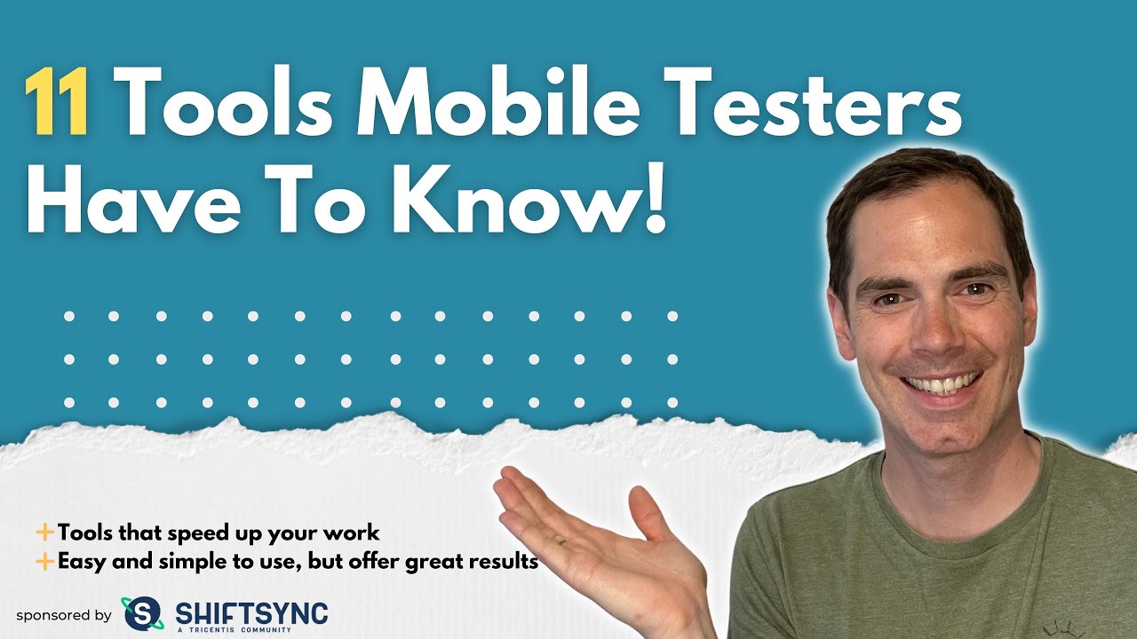 11 Tools Mobile Testers Have To Know | Mobile Testing Tools
