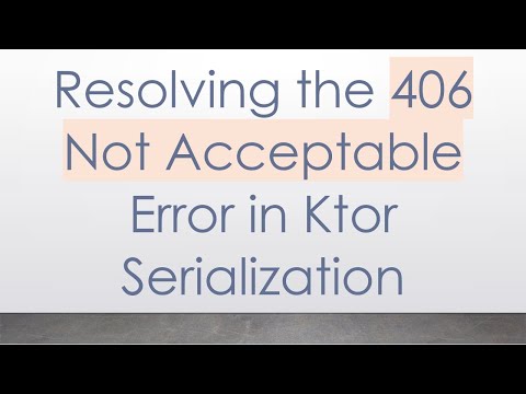 Resolving the 406 Not Acceptable Error in Ktor Serialization
