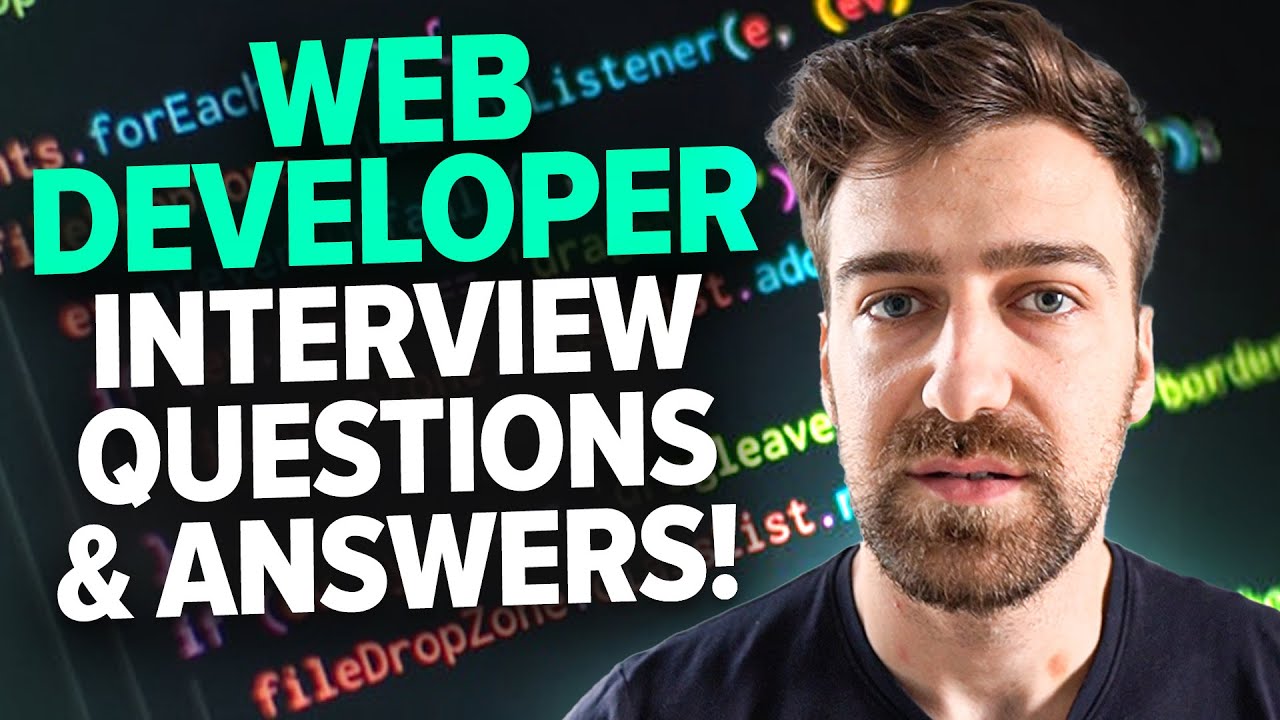 Web Developer Interview: 10 Questions & My BEST Answers!