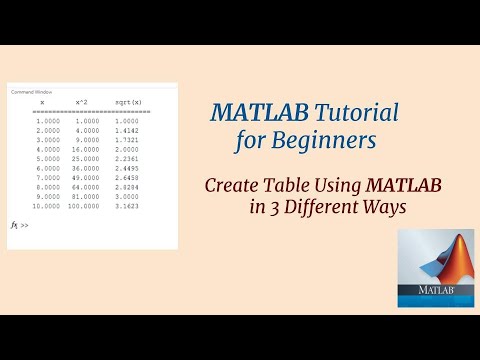 Creating Table in MATLAB || MATLAB Tutorial for Beginners