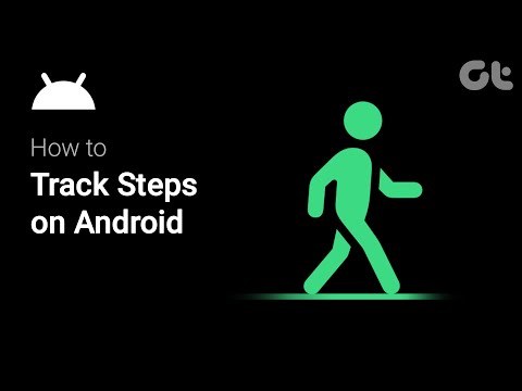 How to Track Steps on Android | Count Your Daily Steps on Android Smartphone