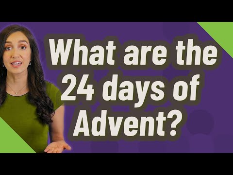 What are the 24 days of Advent?