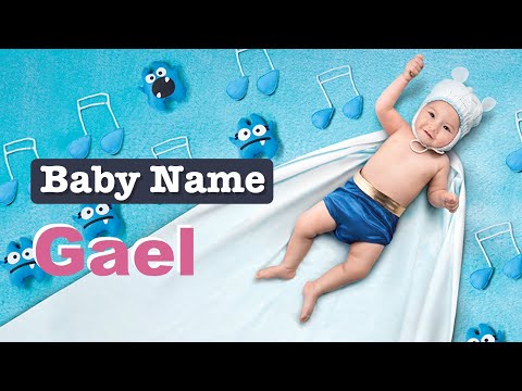 Gael - Boy Baby Name Meaning, Origin and Popularity