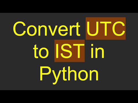 Convert UTC to IST in Python