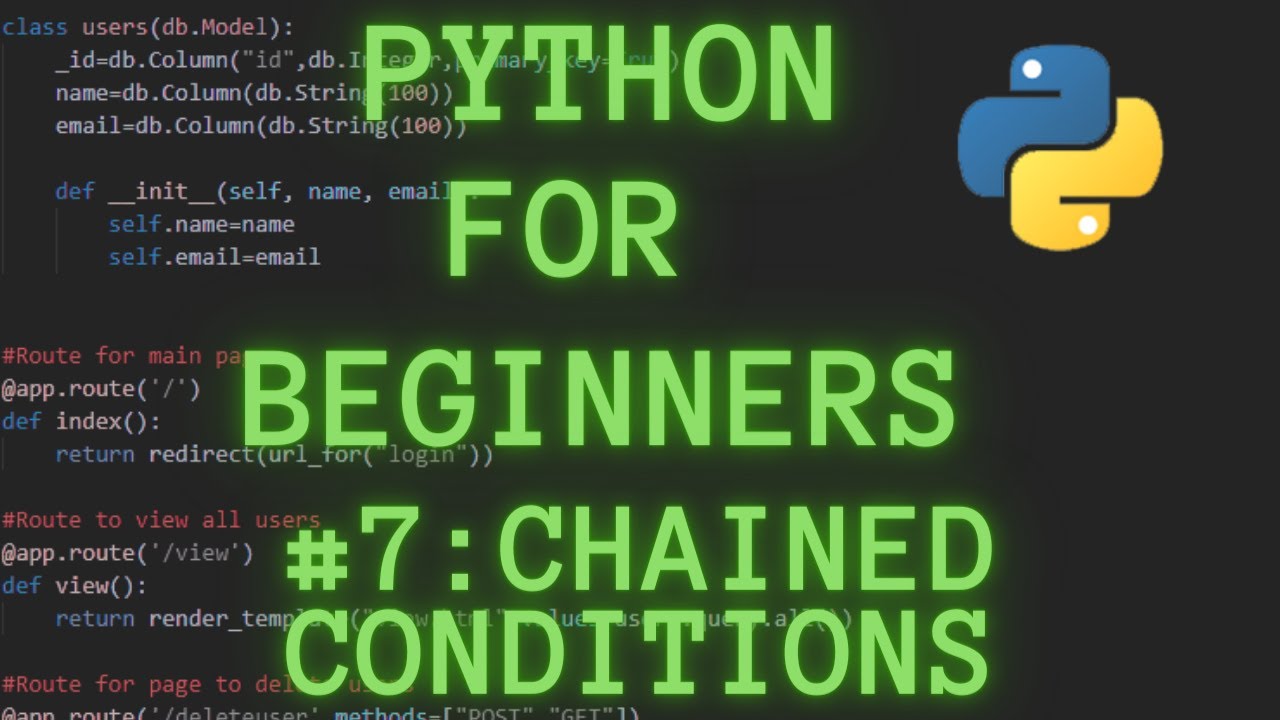 Python Programming for Beginners Tutorial 7 : Chained Conditionals