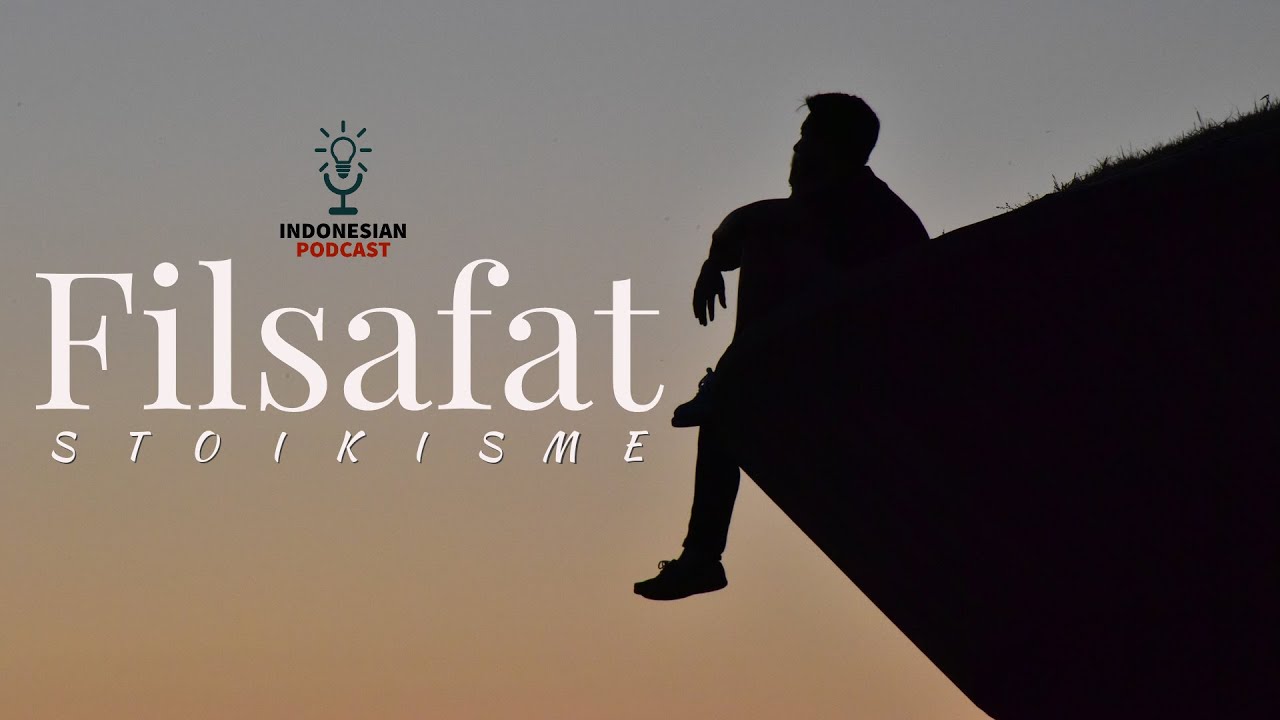 Indonesian Podcast (Filsafat Stoikisme)