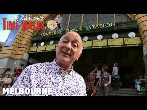 Tony Robinson's Time Walks | S1E2 | Melbourne