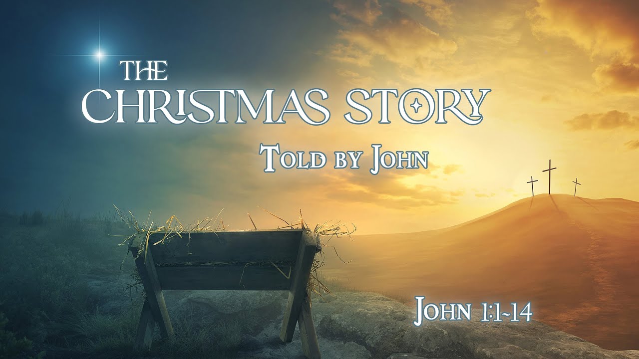 The Christmas Story Told by John