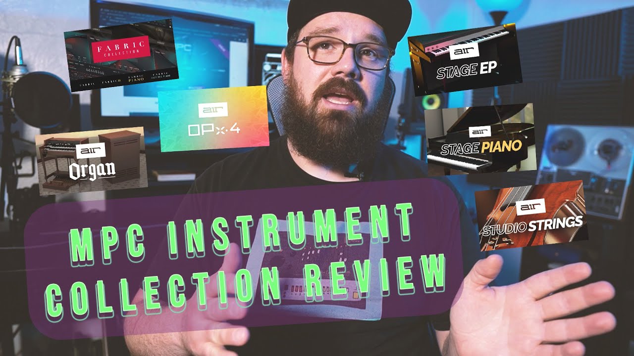 MPC Instrument Collection Review Overview. For MPC One, MPC Live, MPC Live 2, and MPC X owners.