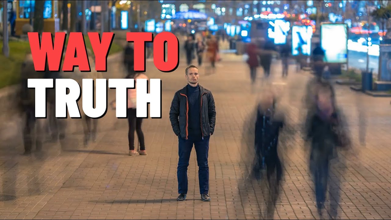 #3 True Knowledge | Way To Truth