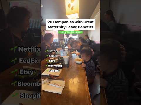 20 Companies With Great Maternity Leave Benefits